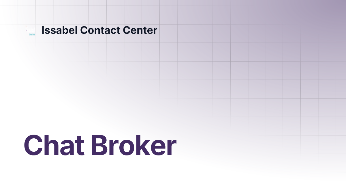 Chat Broker | Issabel Contact Center